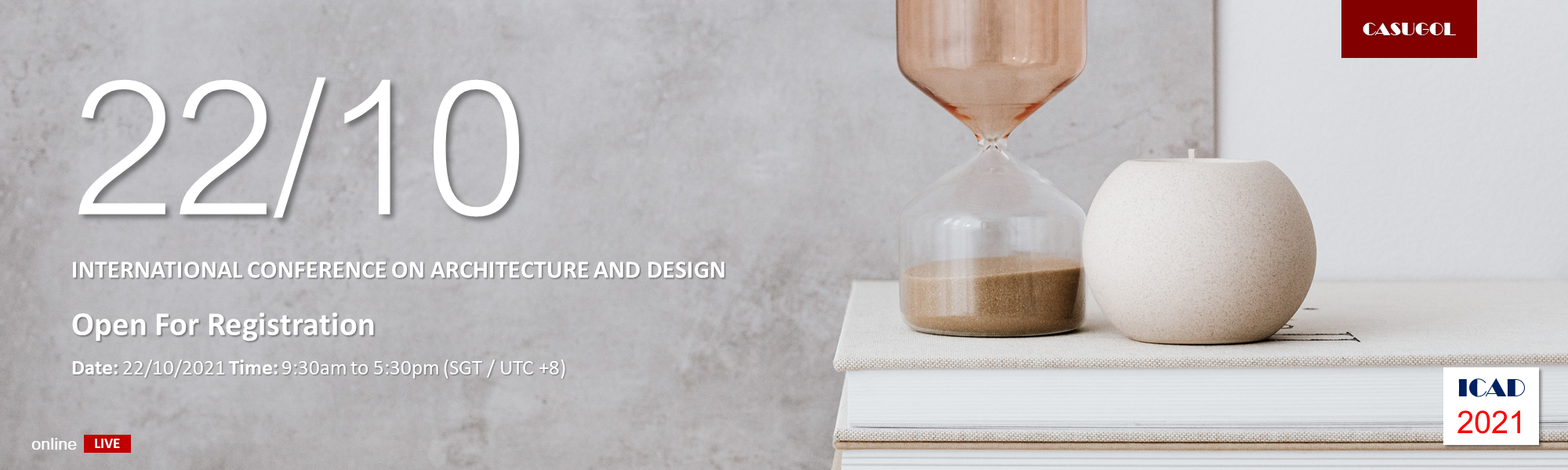 International Conference on Architecture and Design (ICAD) 2021 - CASUGOL